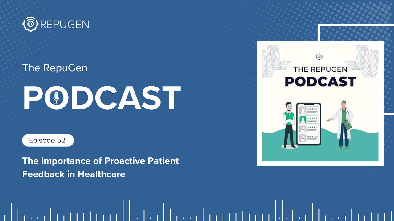 The Importance of Proactive Patient Feedback in Healthcare