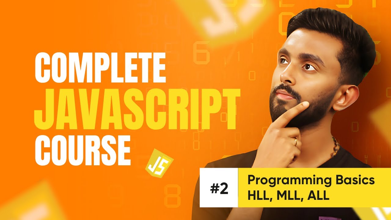 Programming Basics | HLL, MLL, ALL | Complete JavaScript Crash Course | Tap Academy