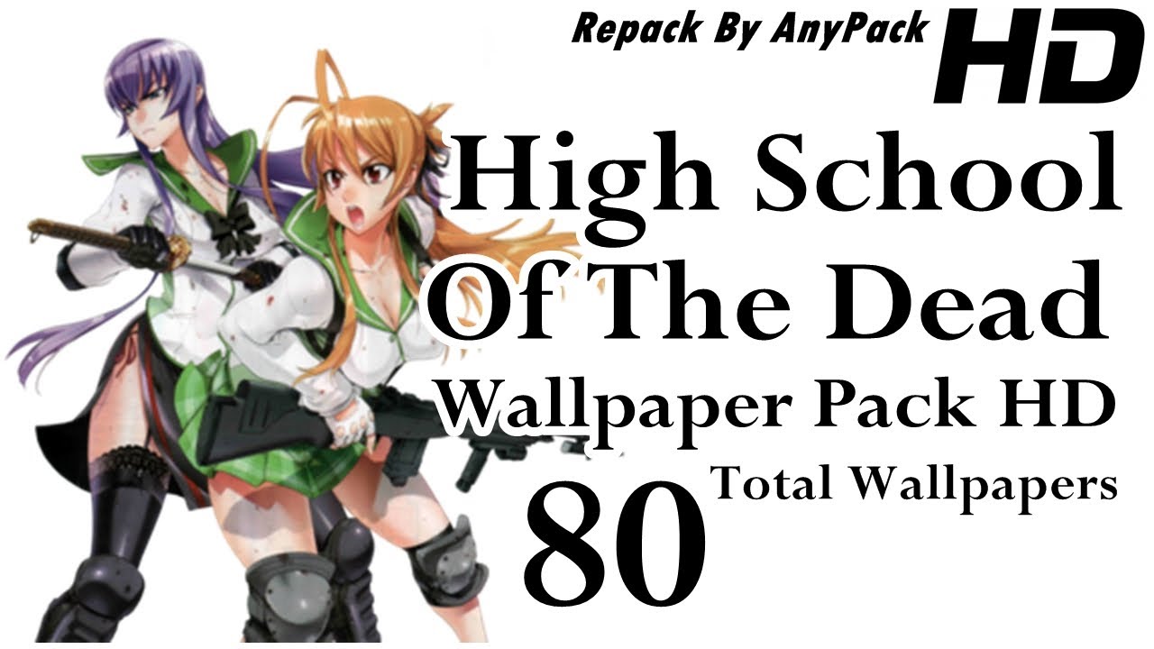 Highschool Of The Dead Wallpaper Pack HD