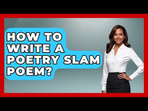 How To Write A Poetry Slam Poem? - Tales And Texts