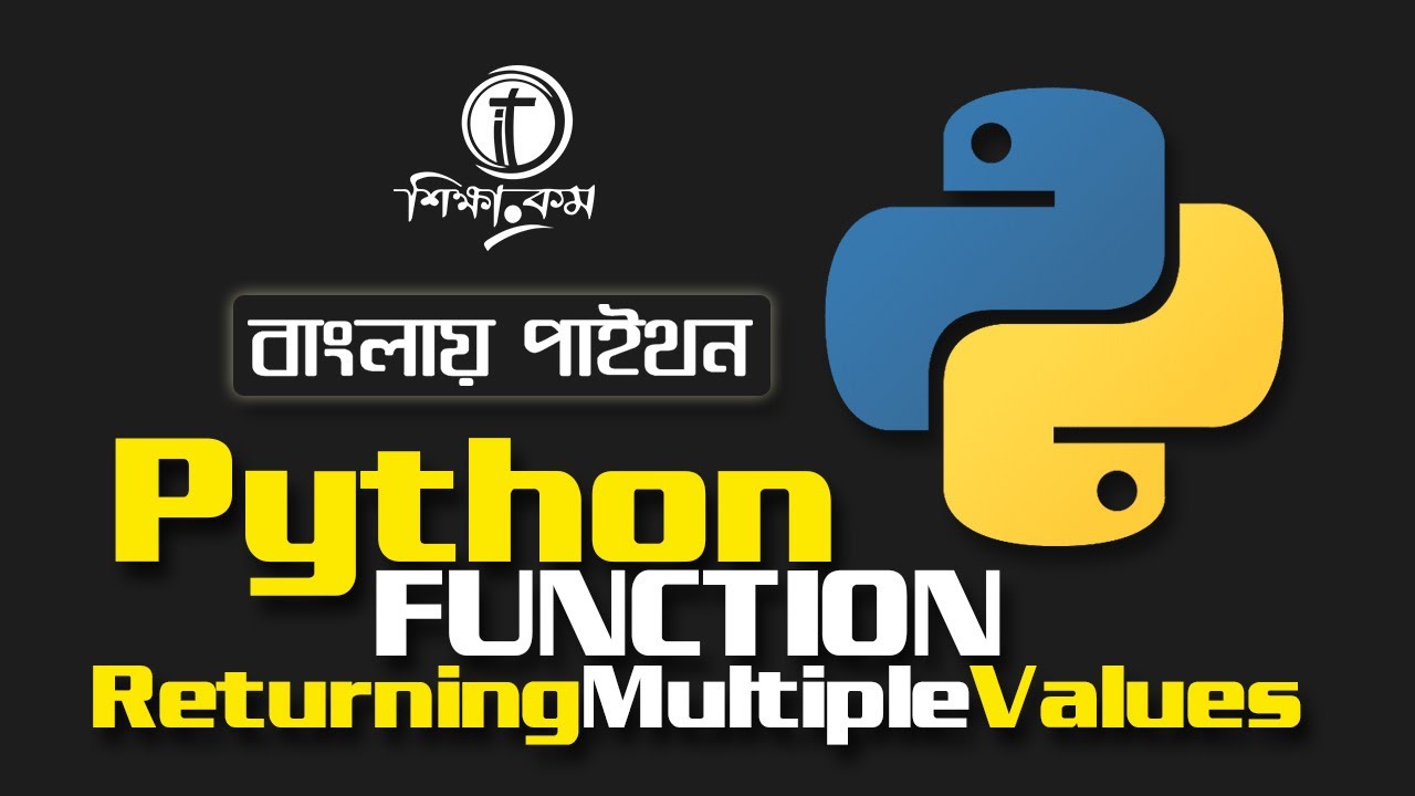 Python Bangla Tutorial 2021: Python Function (Returning Multiple Values)