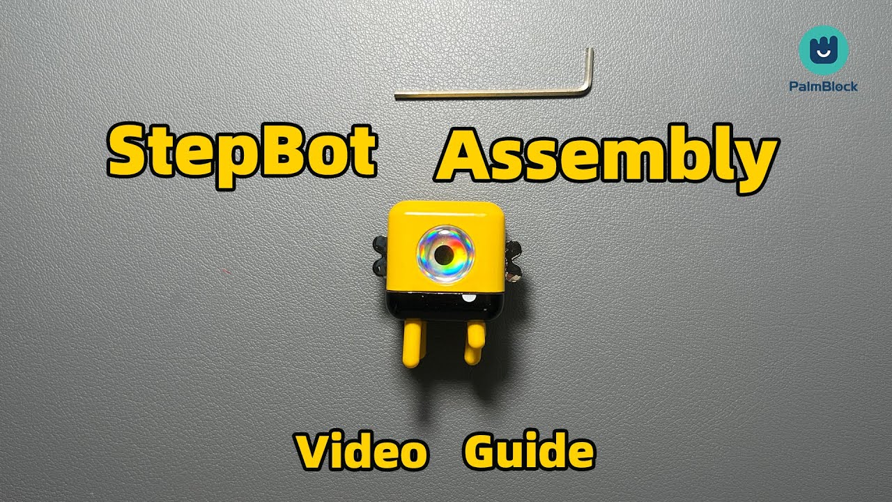 StepBot Assembly Video Guide