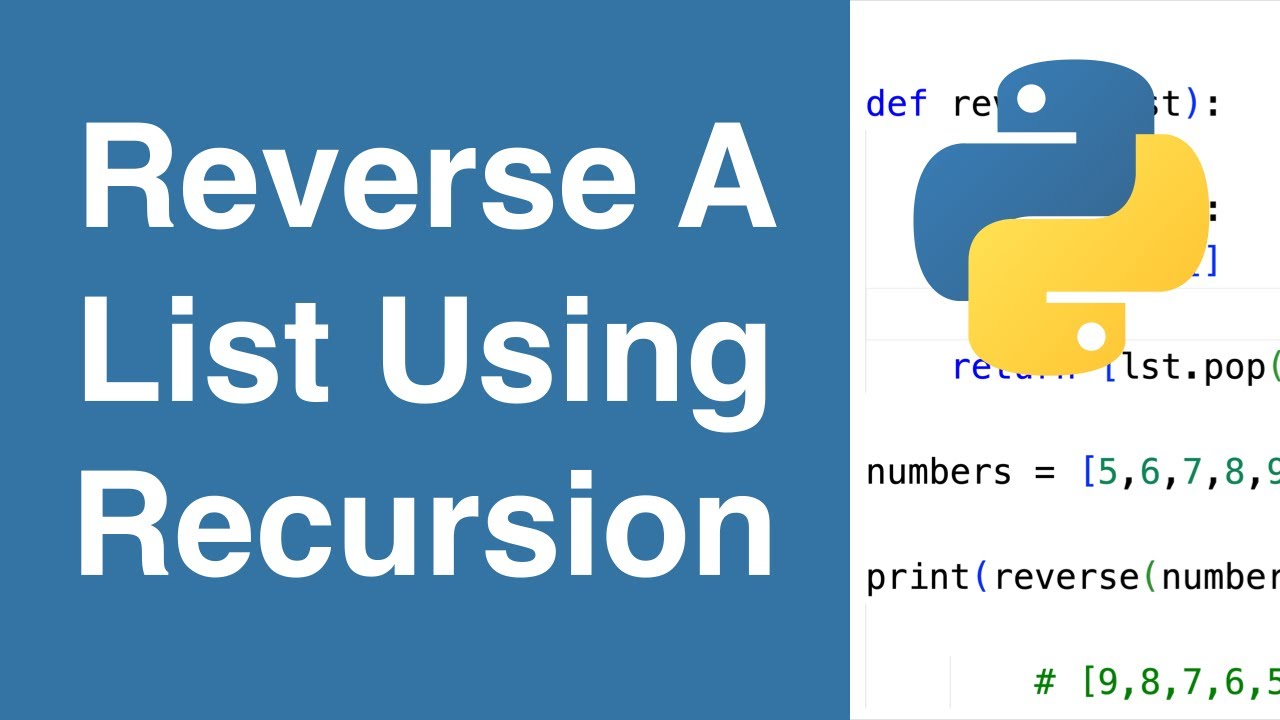 Reverse A List Using Recursion | Python Example