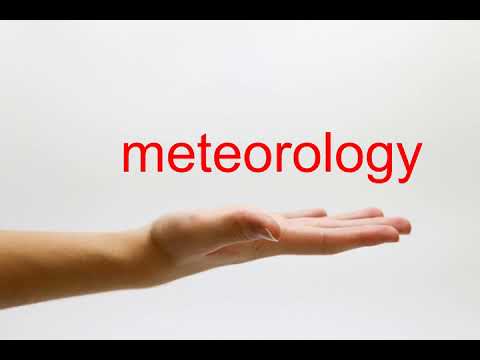 How to Pronounce meteorology - American English