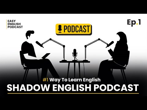 English Podcast For Learning English|#1 Way To Learn English|English Listening Practice|Ep. 1
