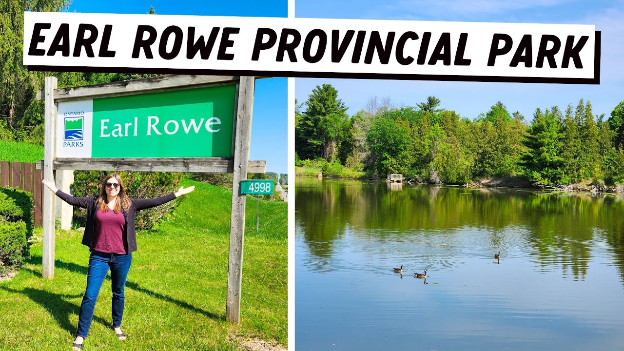 Camping at EARL ROWE PROVINCIAL PARK - Overview and What to Expect
