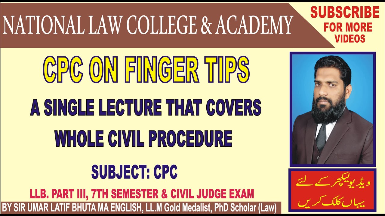 CPC ON FINGER TIPS A SINGLE LECTURE THAT COVERS WHOLE CIVIL PROCEDURE