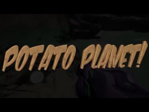 Potato Planet! Greenlight Trailer
