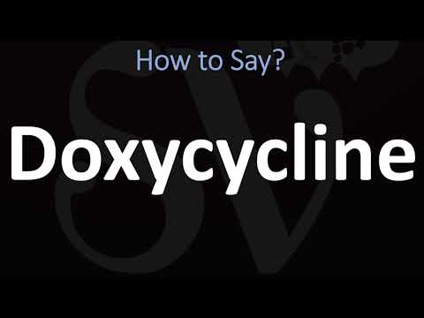 How to Pronounce Doxycycline? (CORRECTLY)
