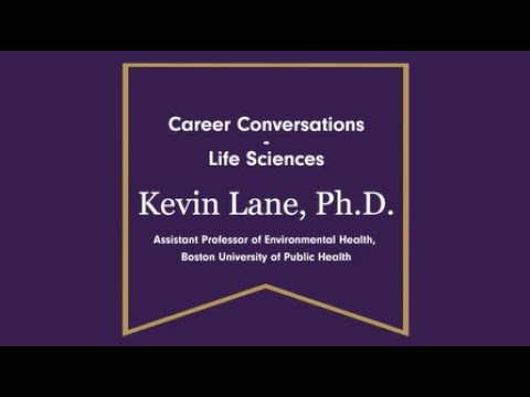Career Conversations for the Life Sciences: Environmental Health, Research and Teaching