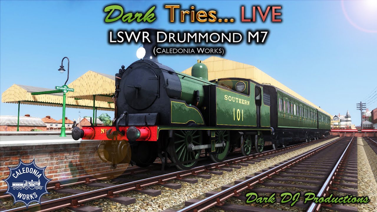 Train Sim | Dark Tries... | CW LSWR Drummond M7 | Live