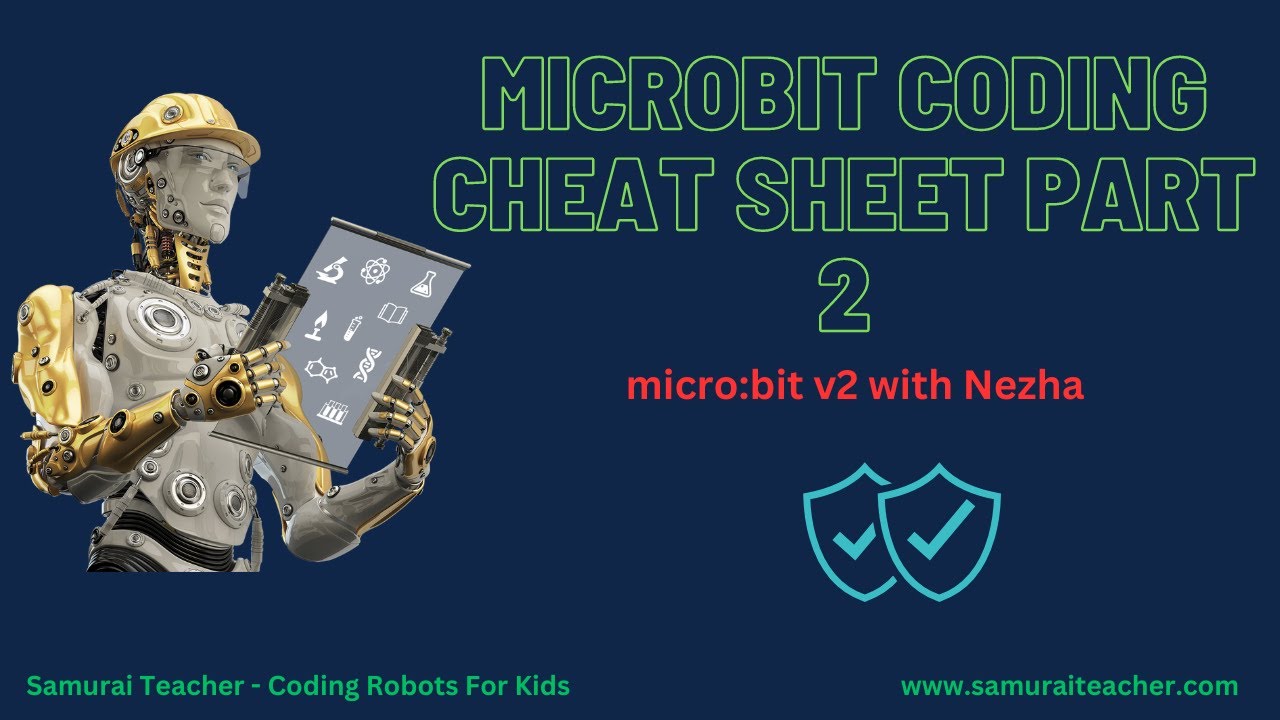 MicroBit Coding Cheat Sheet Part 2