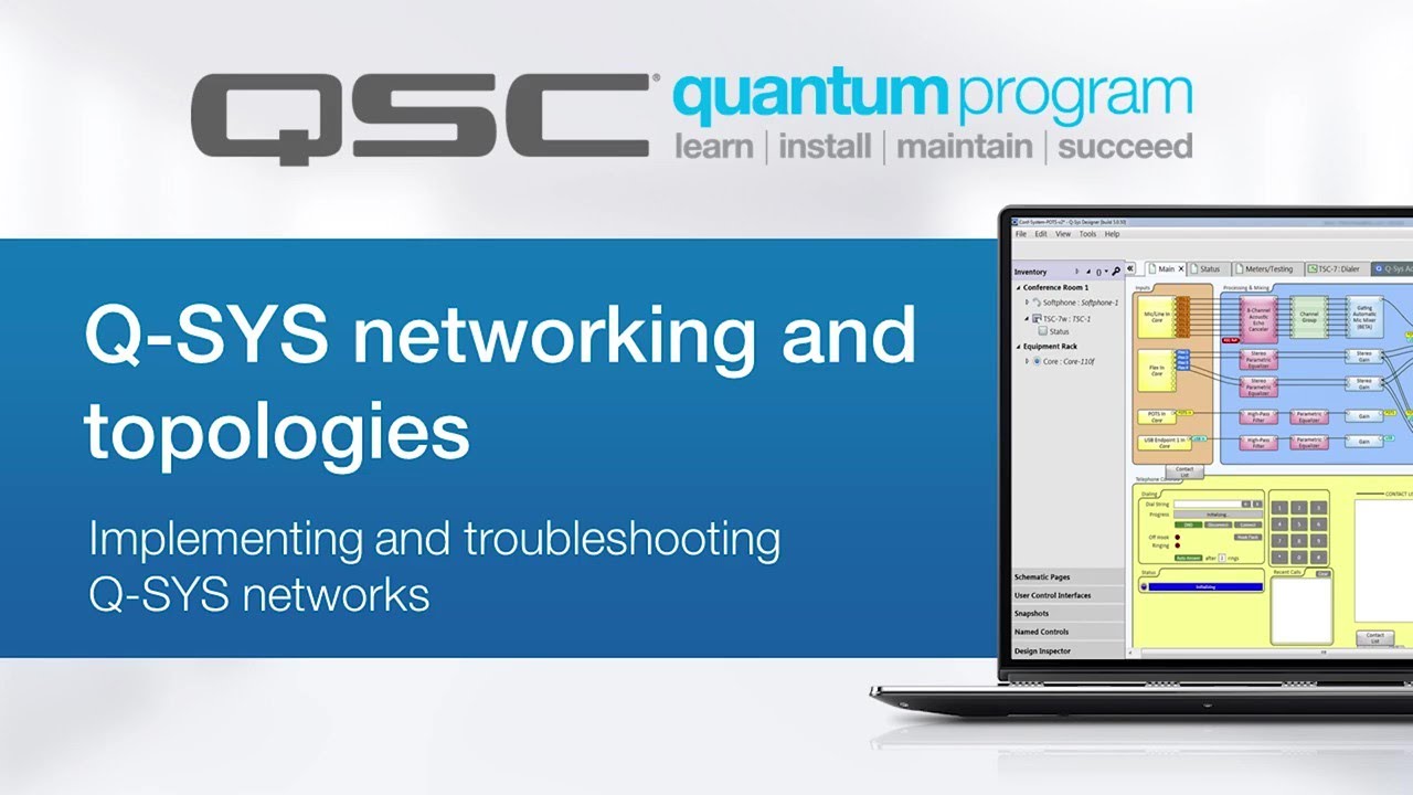 Q-SYS Networking and Topologies - Part 1 (QSC Quantum Program)