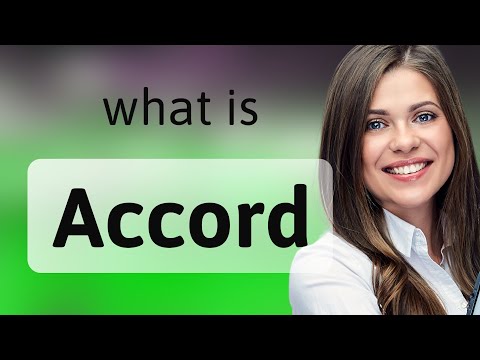 Understanding the Phrase "Accord"