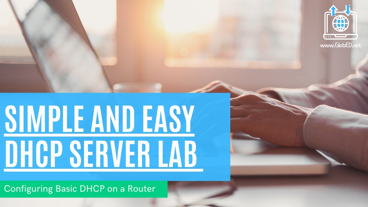 Basic DHCP Server Lab (SHORT & QUICK)