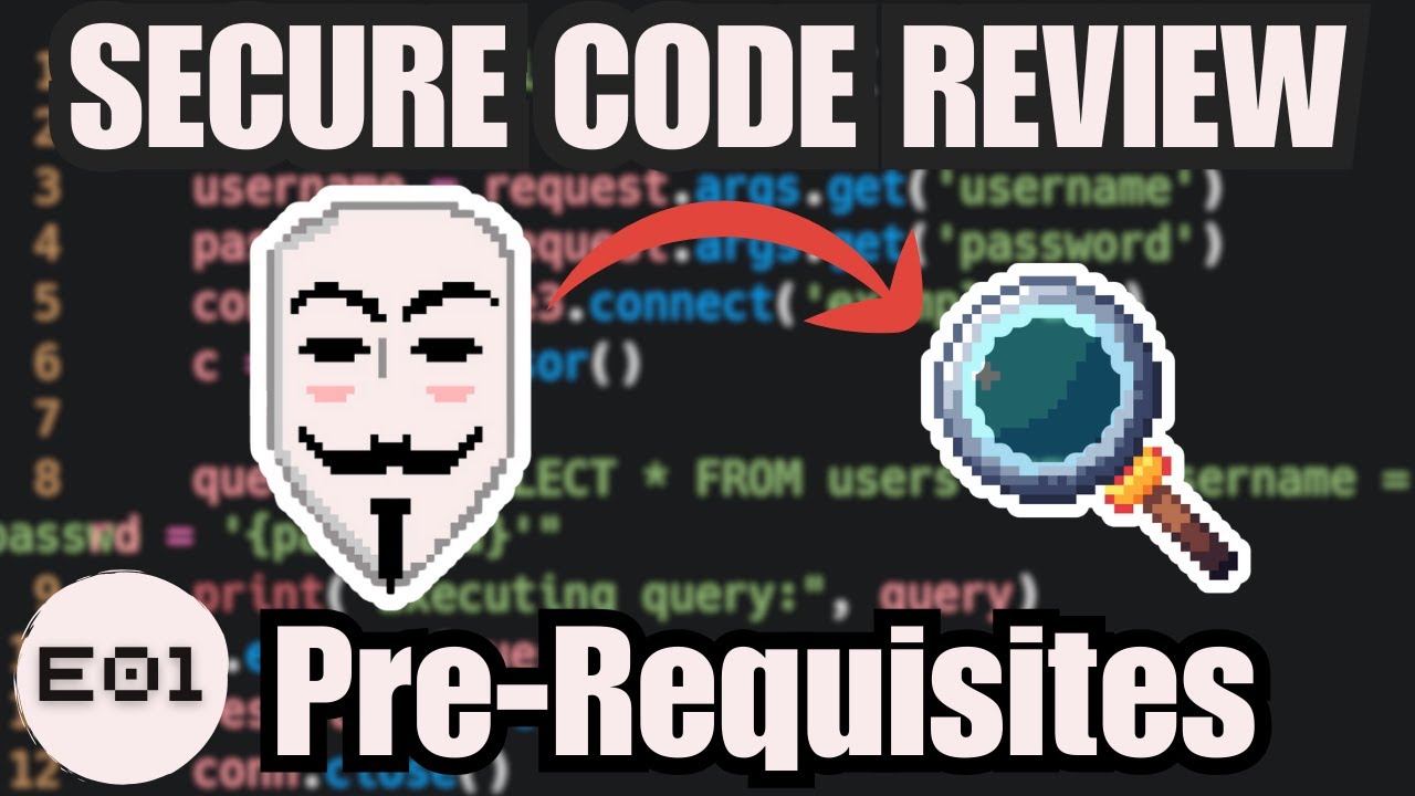 A Beginner's Guide to Secure Code Review: Techniques and Methodologies ...