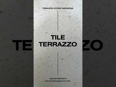 TILE FROM TERRAZZO FOR KITCHEN OR BATHROOM CONTACT +62 83134544377