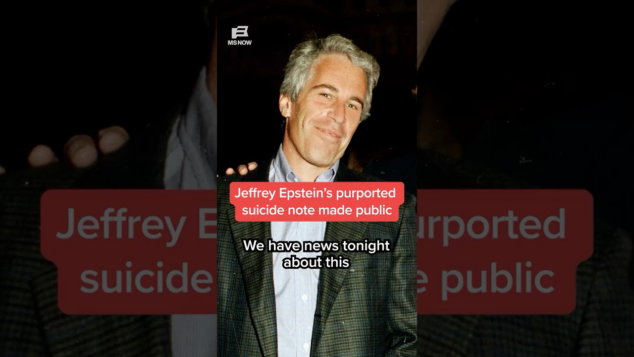 Jeffrey Epstein's purported suicide note made public