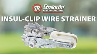 Insul-Clip Wire Ratchet Strainer - Premier1Supplies