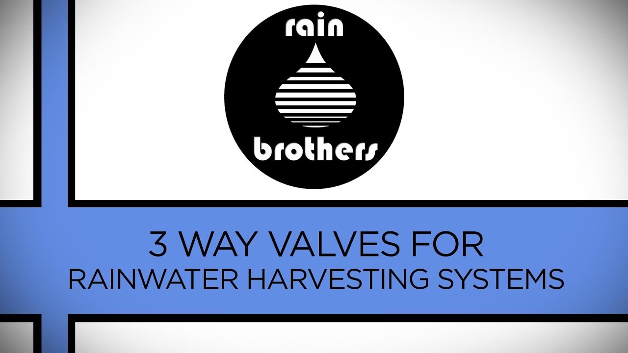 3 Way Valves for Rainwater Harvesting Systems