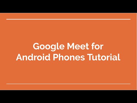 Google Meet for Android Phones Tutorial (2020)