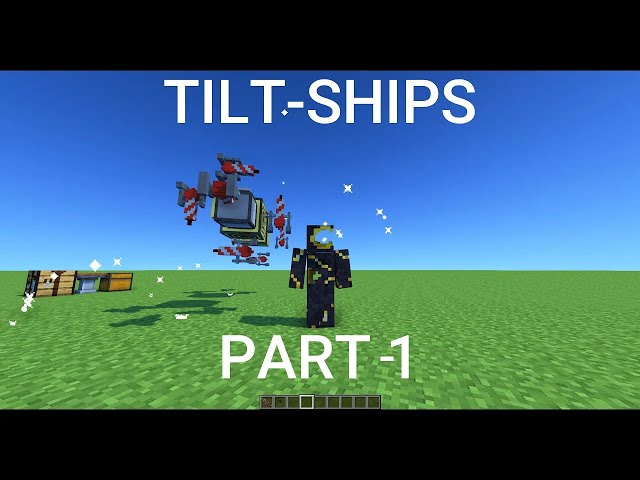 TILT-SHIP TUTORIAL PART 1 WORLD SAVE 1.20.2/1.20.1/1.20/1.19.2/1.19.1/1 ...