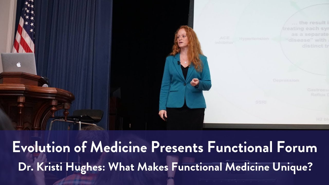 Dr. Kristi Hughes: What Makes Functional Medicine Unique?