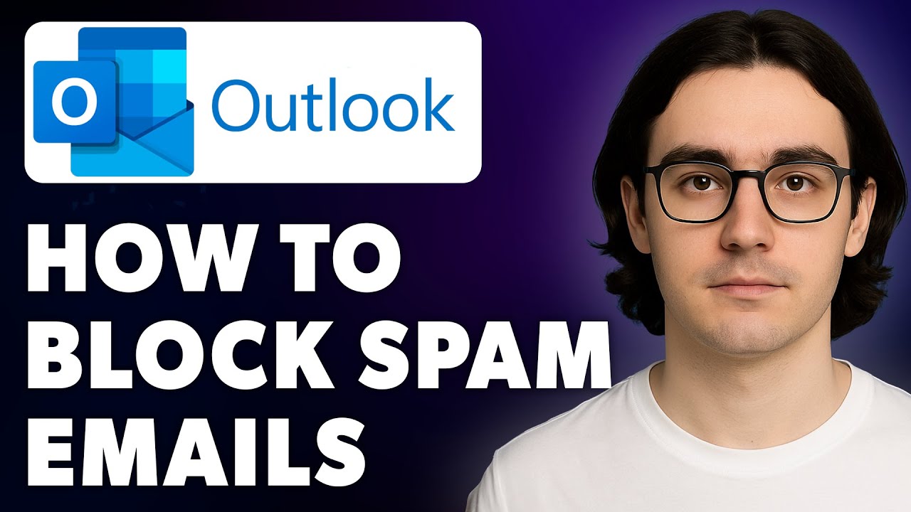 How To Block Spam Emails On Microsoft Outlook [2025 Guide]