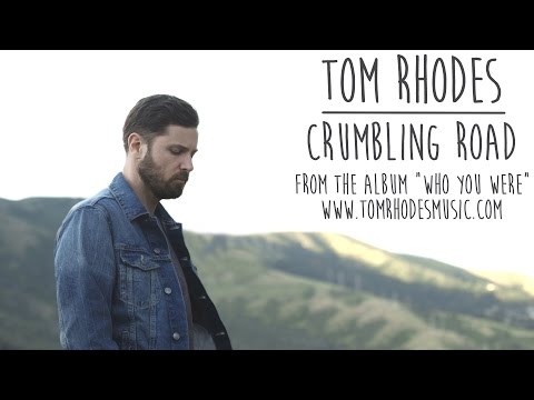 TOM RHODES – Who You Were | DAILY MUSIC RELEASES