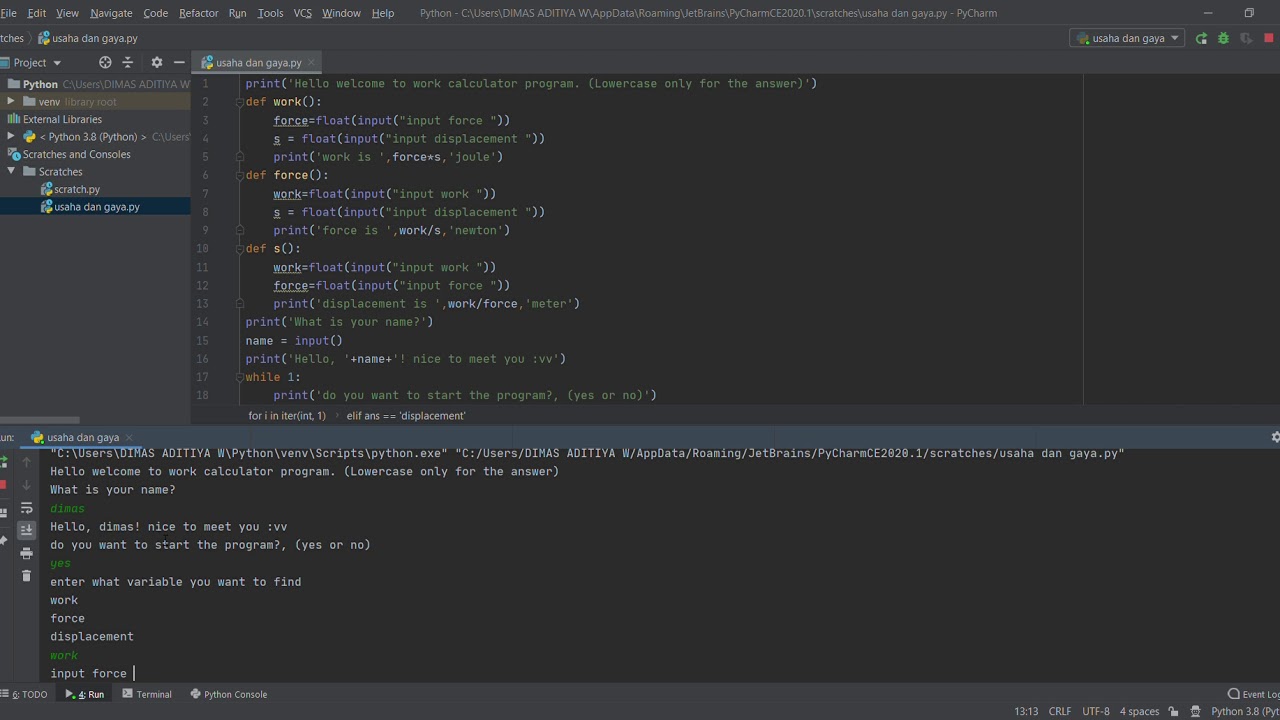 Python 3 programming, work and force calculator