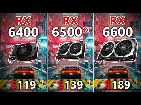 RX 6400 vs RX 6500 XT vs RX 6600 - Test in 9 Games