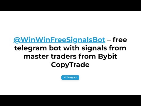 Free Bybit Copy trading Telegram Bot with Crypto Signals - Tutorial Video - Win-win Trade