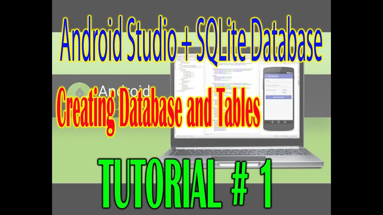 Introduction to SQLite Database | Creating Database and Tables in Android Studio Tutorial # 1