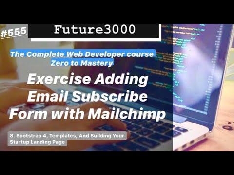 8.5. Exercise Adding Email Subscribe Form with Mailchimp