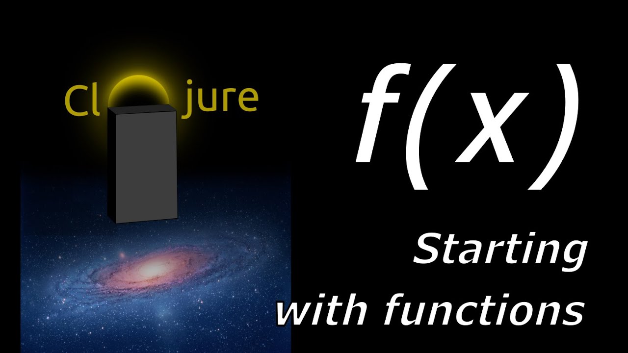 Learn Clojure – Starting with Functions