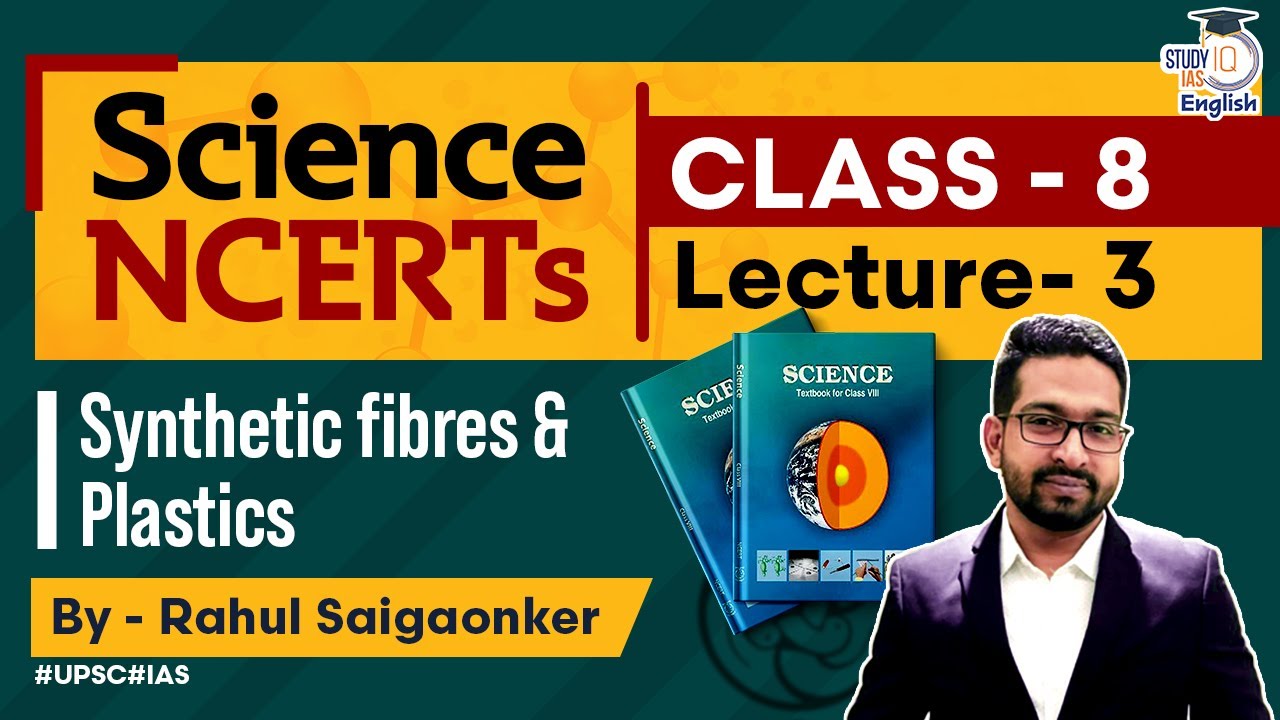 NCERT Science Series- Class 8 Chapter 3 | Rahul Saigaonker l StudyIQ IAS English