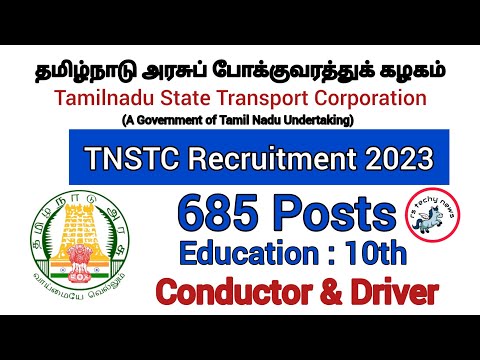 TNSTC - Recruitment 2023 | Detailed Explanation | Conductor & Driver Recruitment |Posts 685 |TNSTC