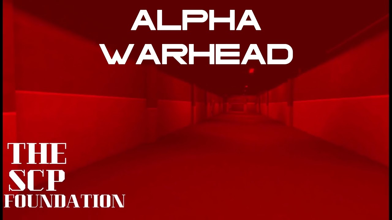 | - SCP ROBLOX - | - ALPHA WARHEAD THEME - |