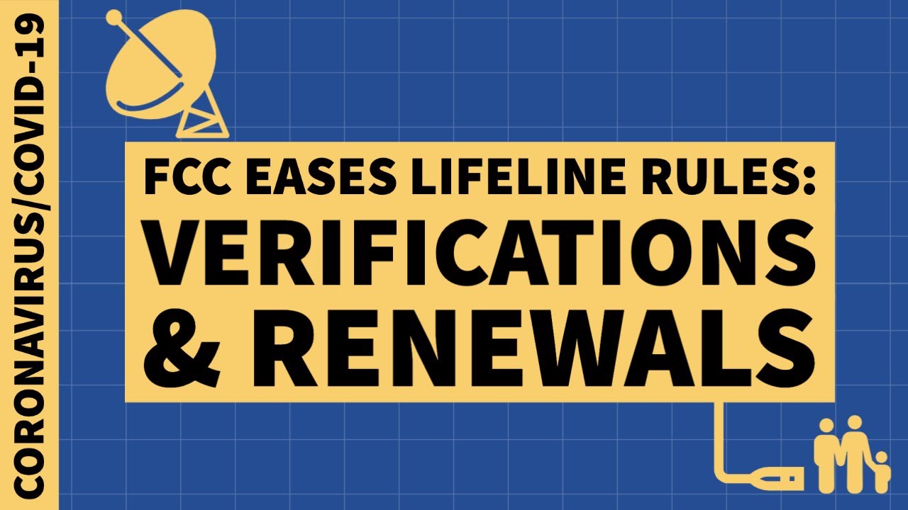 FCC Eases Lifeline Rules for Verifications & Renewals