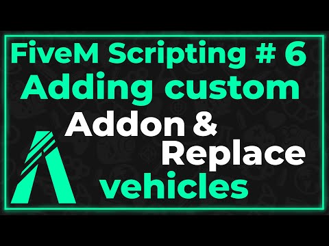 FiveM Scripting #6 - Adding Custom Vehicles