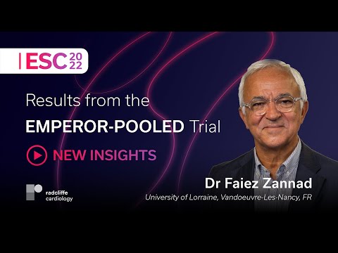 ESC 2022: The EMPEROR-POOLED Trial: Clinical Benefits of SGLT2i in Heart Failure | Dr Faiez Zannad