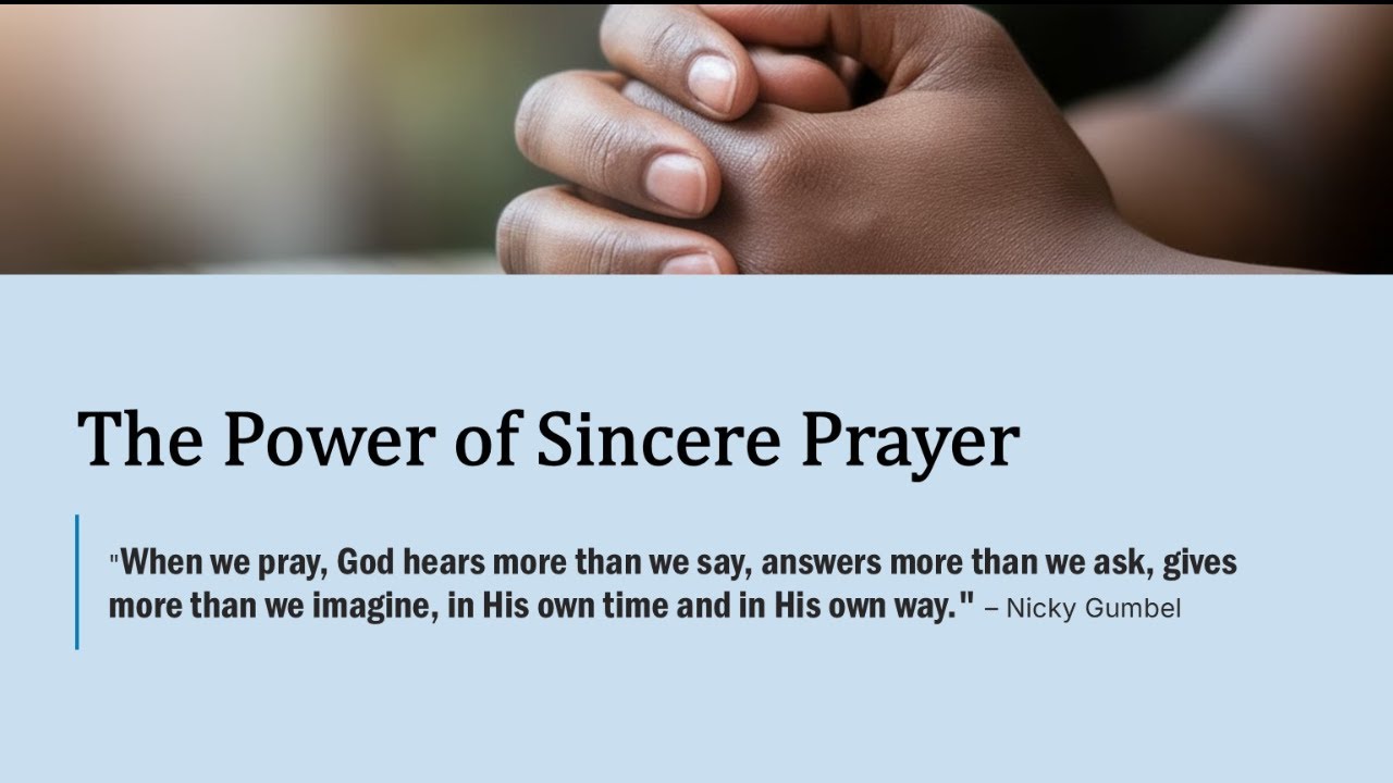 The Transformative Power of Sincere Prayer: Insights from Pastor Curtis ...
