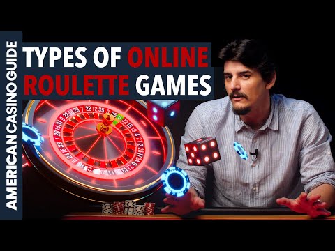 Types of Online Roulettes - Explained!