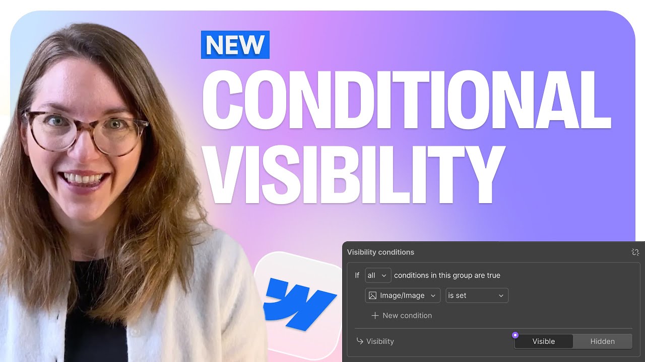 Give components superpowers with the new conditional visibility in Webflow