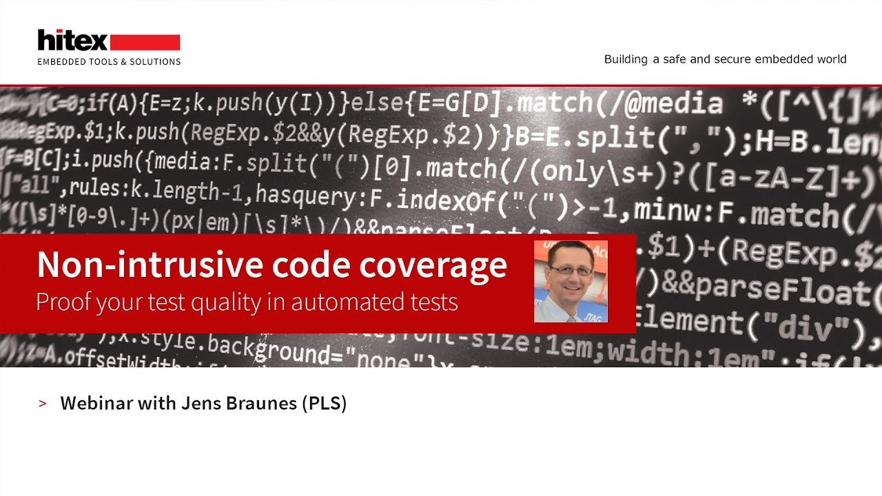 Hitex Webinar with PLS: Non intrusive code coverage