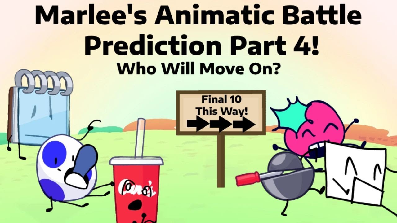 Marlee's Animatic Battle Prediction Part 4!