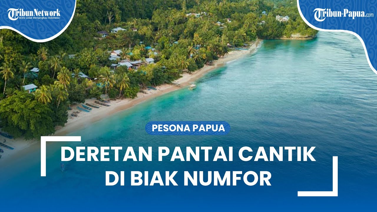 Bangga Jadi Papua, Inilah Deretan Pantai Cantik di Biak Numfor yang ...