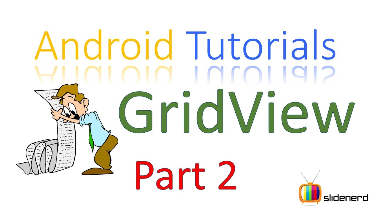 98 Android GridView Tutorial Part 2 |