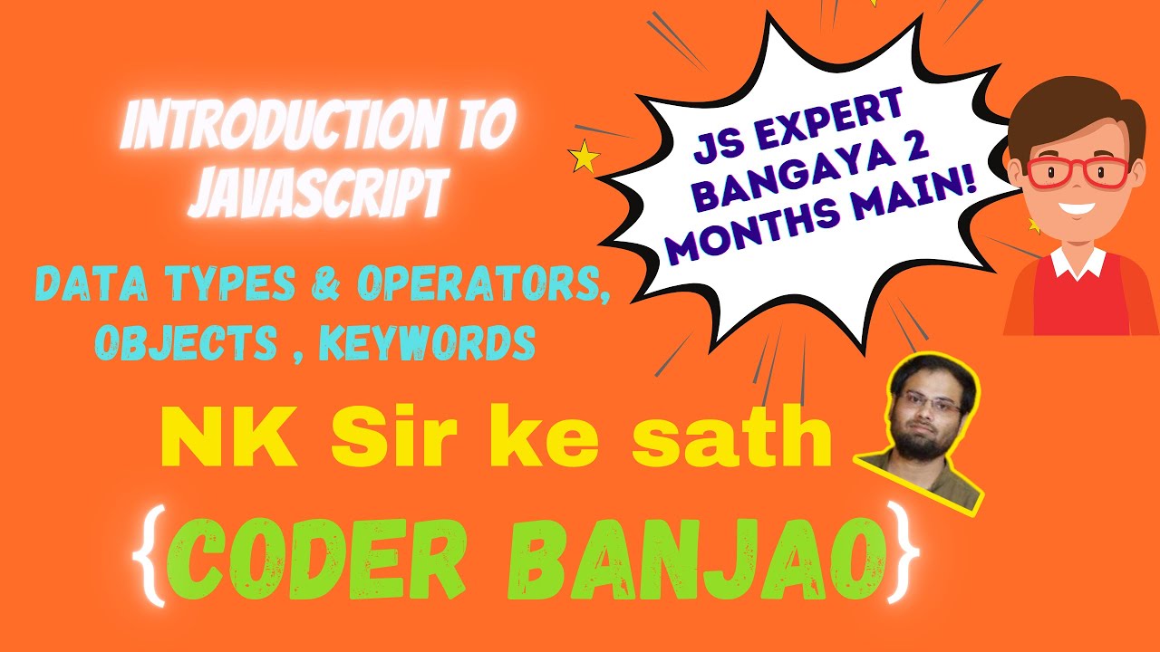Learn JavaScript In Hindi | Introduction | Part - 4 | Coder Banjao!