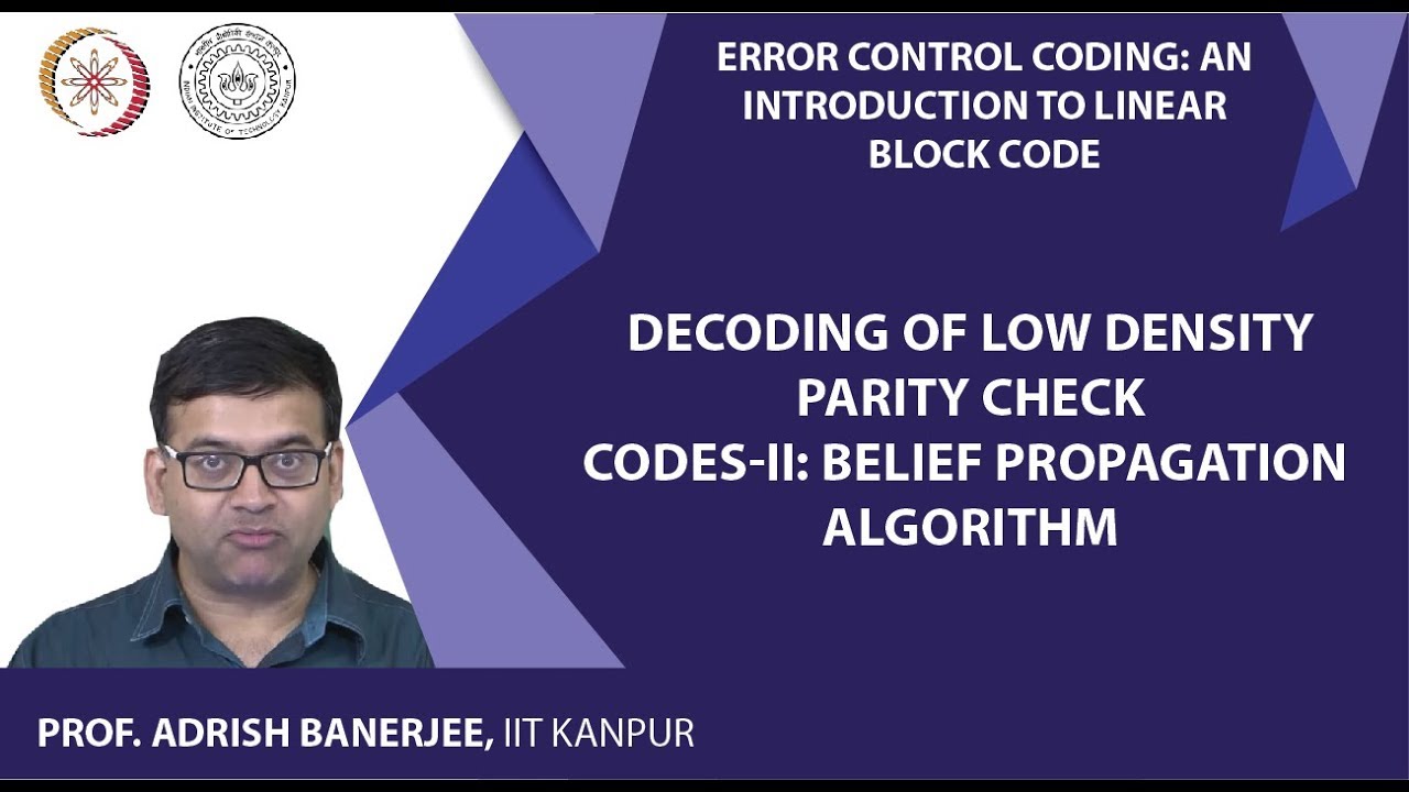 Decoding of Low Density Parity Check Codes-II: Belief Propagation Algorithm